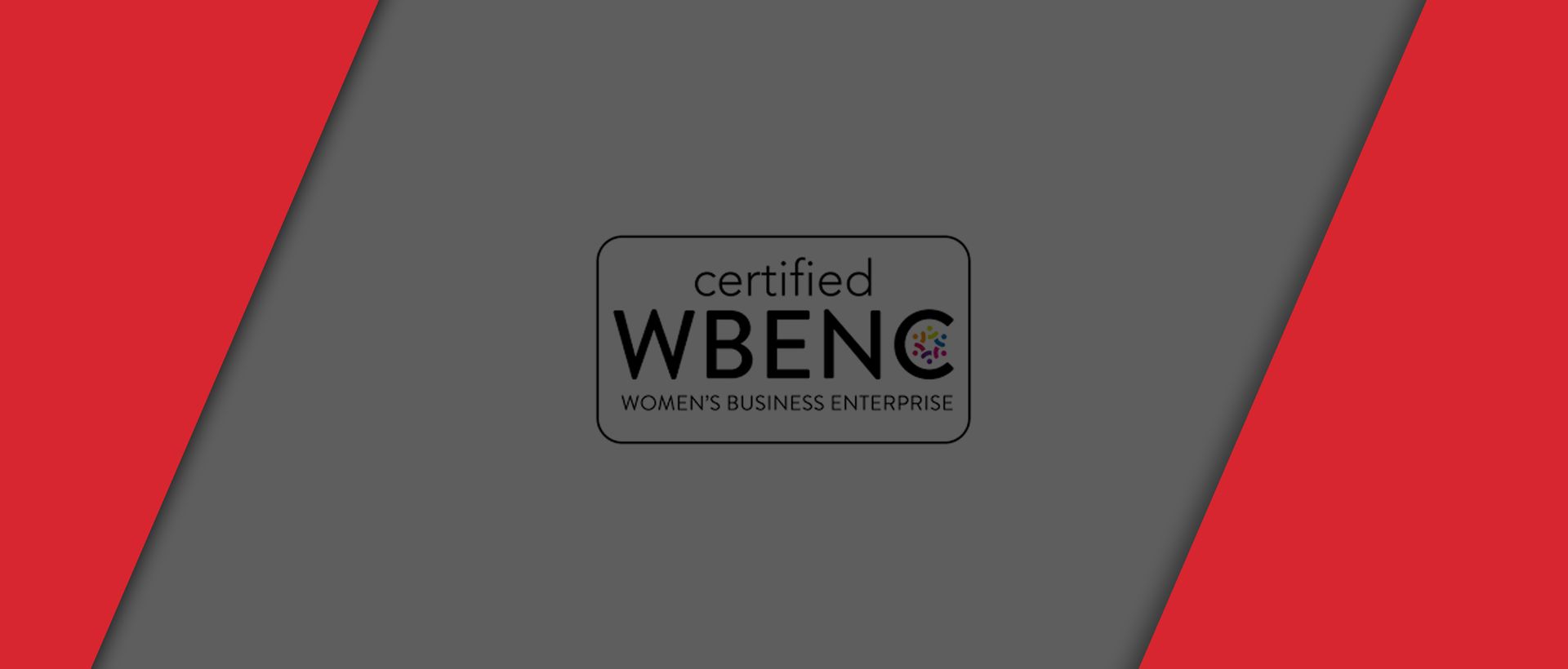 CR&A CUSTOM EARNS WBENC, WOSB CERTIFICATIONS | CRA Custom