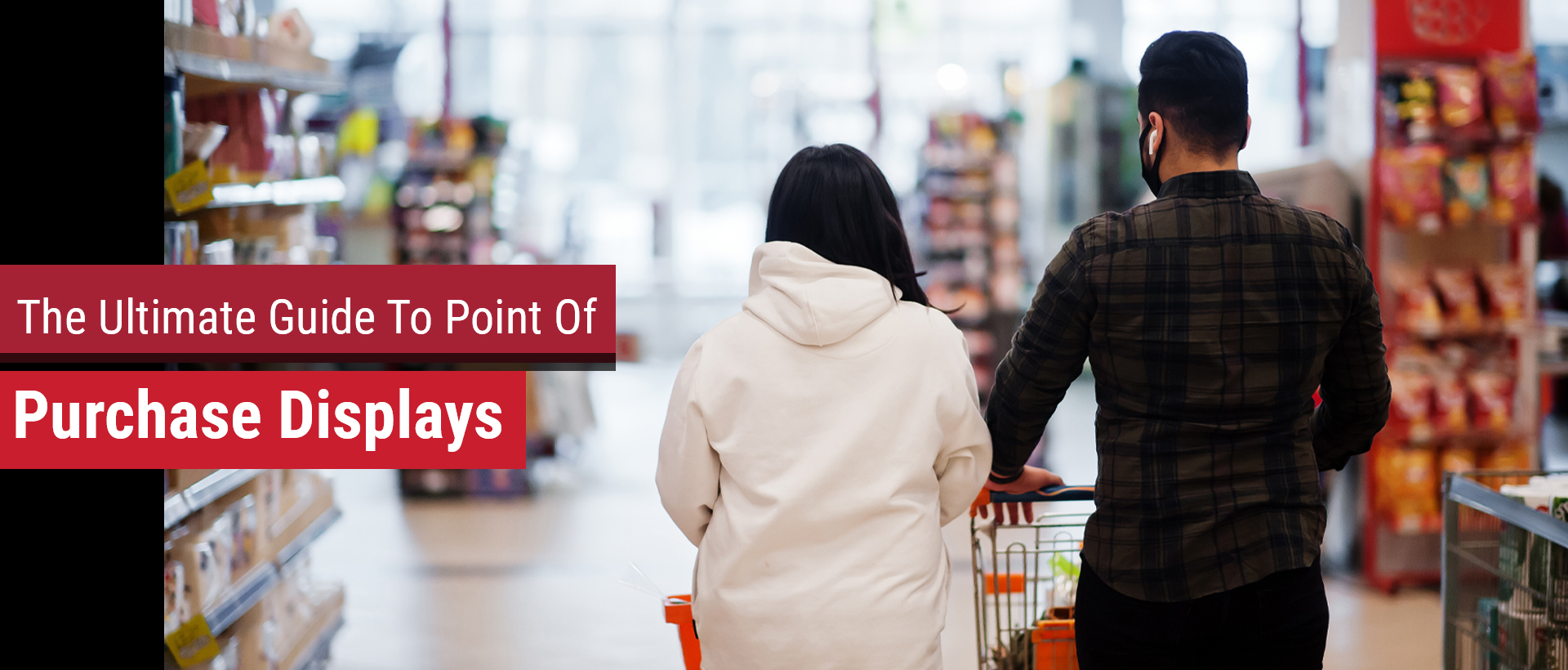 The Ultimate Guide To Point Of Purchase Displays
